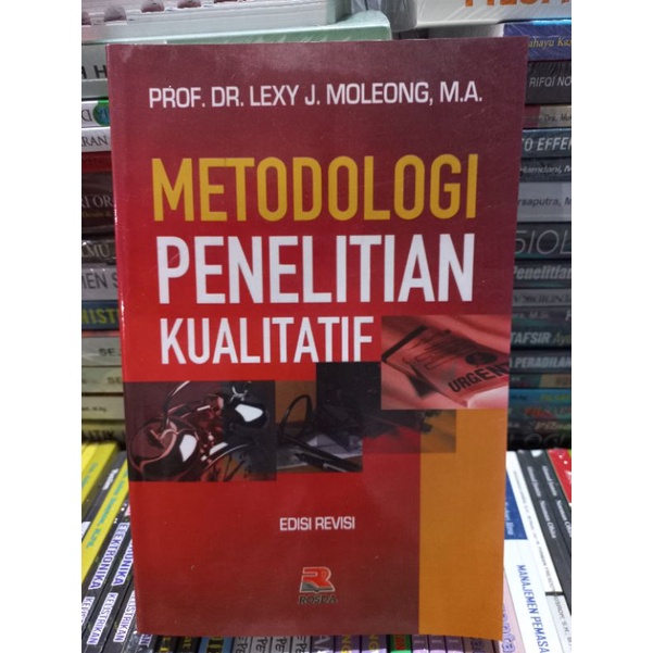 Jual Metode Penelitian Kualitatif edisi revisi - Prof.DR.Lexy J.Moeleong,MA | Shopee Indonesia