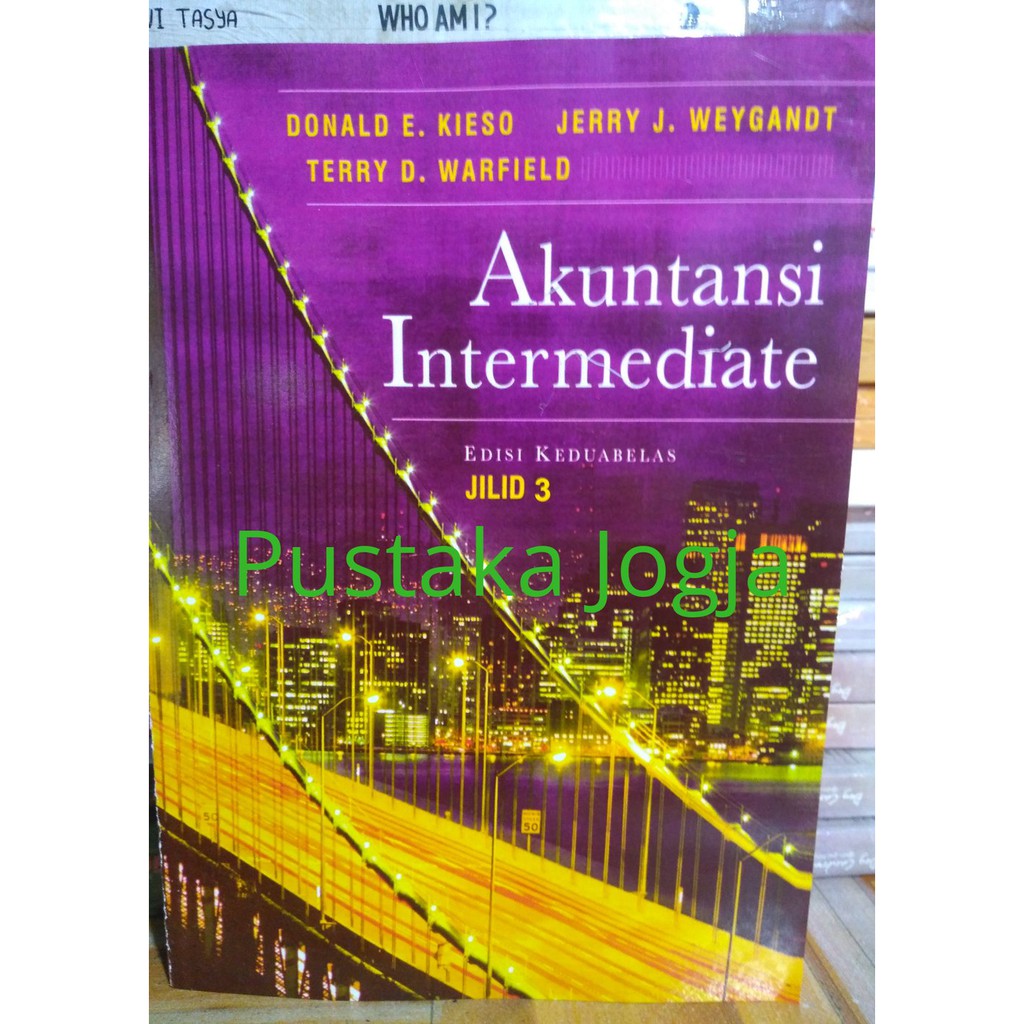 Jual Akuntansi Intermediate Jilid 3 Edisi Ke 12 by Donald E Kieso dkk ...