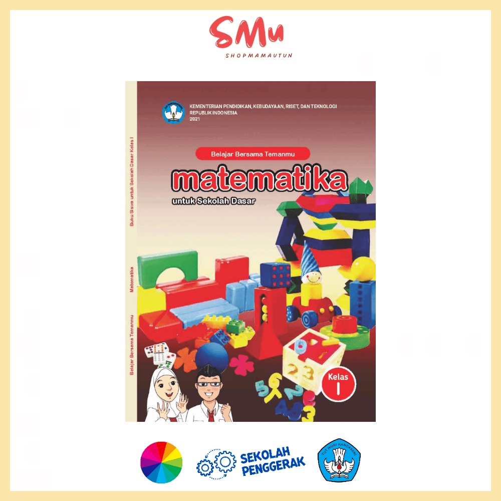 Jual Matematika : SD / MI Kelas 1 Kurikulum Sekolah Penggerak Kurikulum Merdeka k21 - Buku Siswa ...