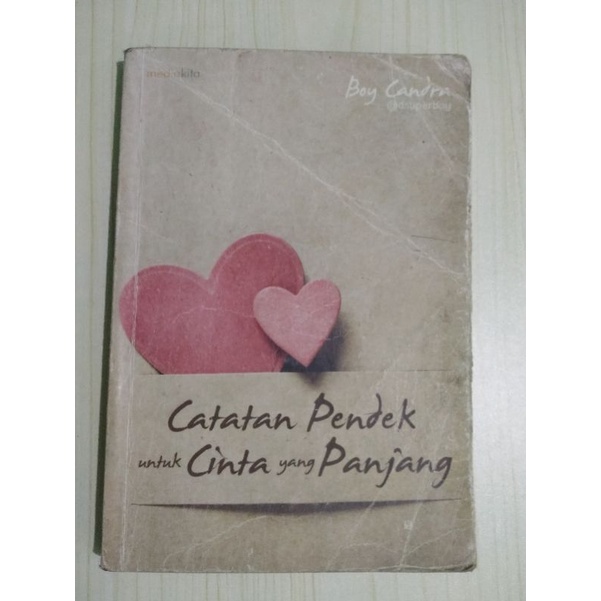 Jual NOVEL BOY CANDRA CATATAN PENDEK UNTUK CINTA YANG PANJANG | Shopee ...
