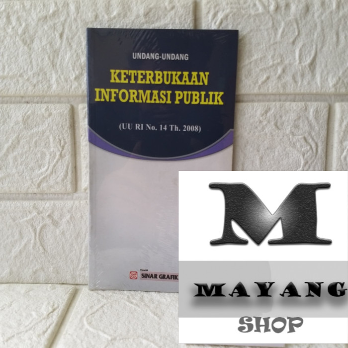 Jual BUKU ASLI FAKULTAS HUKUM TAHUN 2013 Undang undang keterbukaan ...