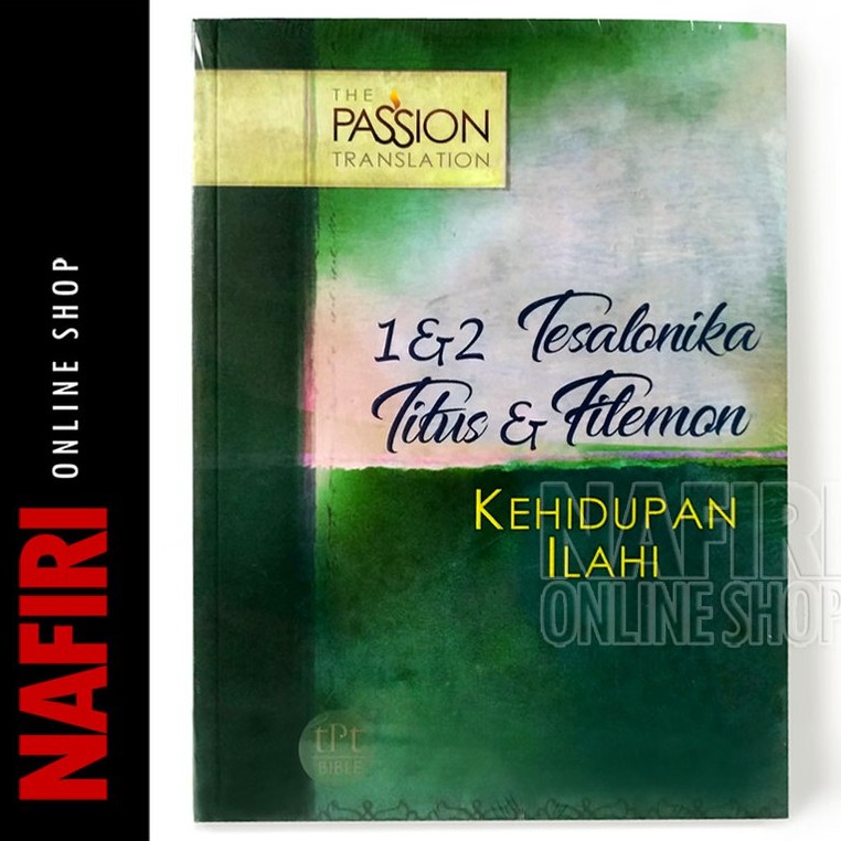 Jual Buku Seri Kitab Tesalonika Titus dan Filemon The Passion ...