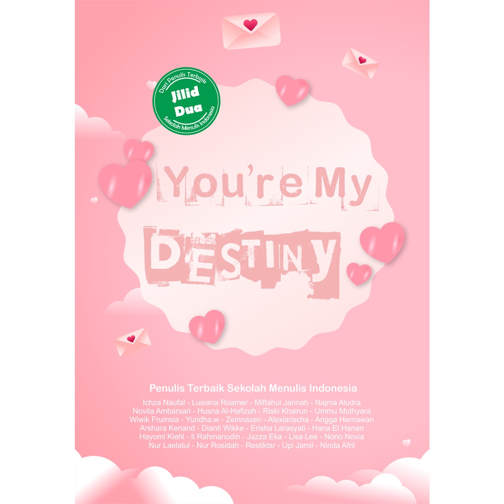 Jual Buku You're My Destiny Jilid 2 (Kumpulan cerpen) | Shopee Indonesia