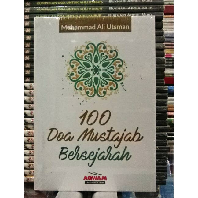 Jual BUKU 100 DOA MUSTAJAB BERSEJARAH MUHAMMAD ALI UTSMAN AQWAM ...