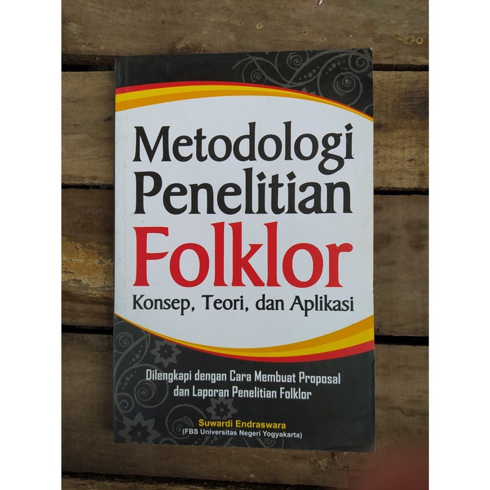 Jual Metodologi Penelitian Foklor (ORIGINAL) -- Prof. Dr. Suwardi ...