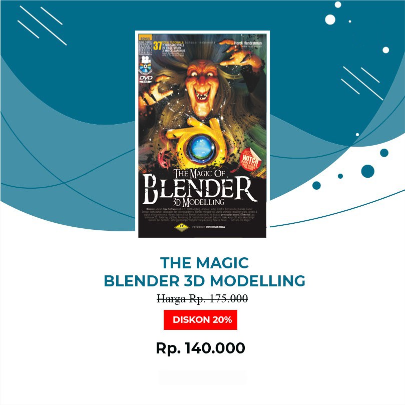 Jual [Best Seller]Buku THE MAGIC OF BLENDER 3D MODELLING + DVD (37 ...