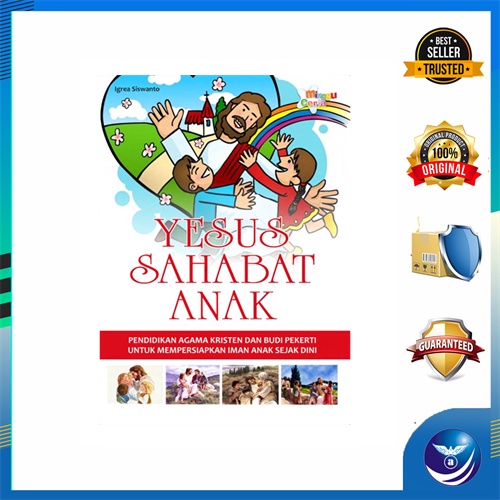 Jual Penerbit Andi - Yesus Sahabat Anak, Pendidikan Agama Kristen Dan Budi Pekerti Untuk ...