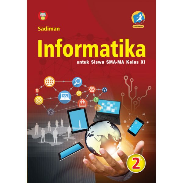 Jual BUKU INFORMATIKA UNTUK SISWA SMA-MA KELAS XI KURIKULUM 2013 REVISI | Shopee Indonesia