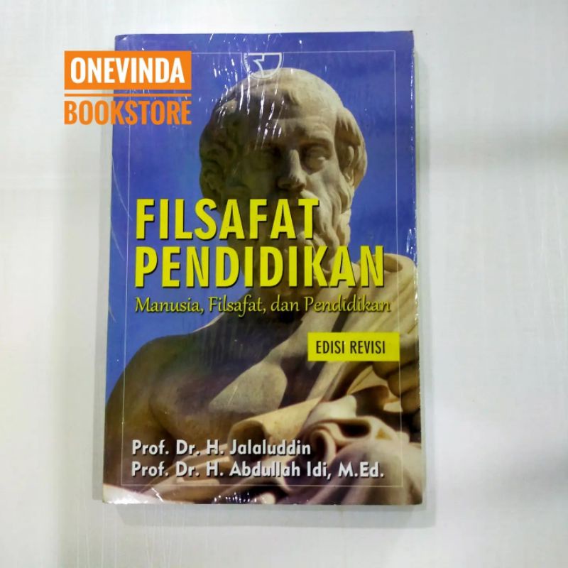 Jual BUKU FILSAFAT PENDIDIKAN : Manusia Filsafat dan Pendidikan Edisi Revisi | Shopee Indonesia