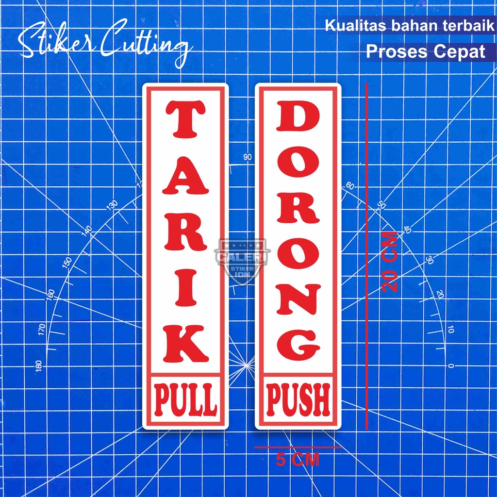 Jual STIKER TARIK DORONG UNTUK PINTU STIKER KACA PINTU STIKER CUTTING ...