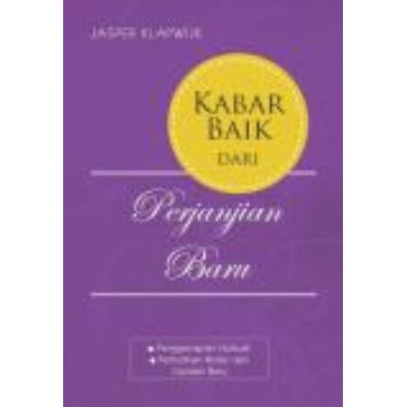Jual Kabar Baik Dari Perjanjian Baru (Jasper Klapwijk) | Shopee Indonesia