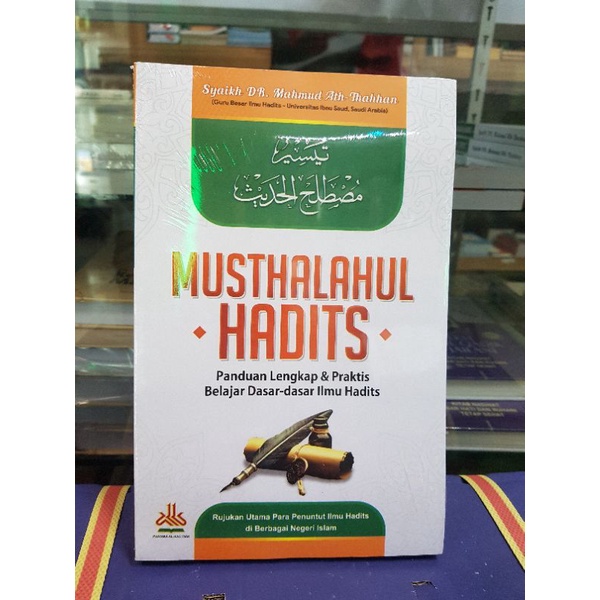 Jual Musthalahul Hadits Panduan Lengkap dan praktis belajar Dasar dasar ...