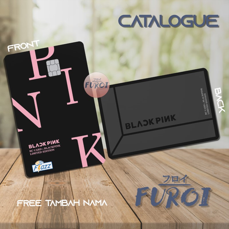 Jual Custom Flazz BCA | Custom Emoney Mandiri | Blackpink BC Card ...