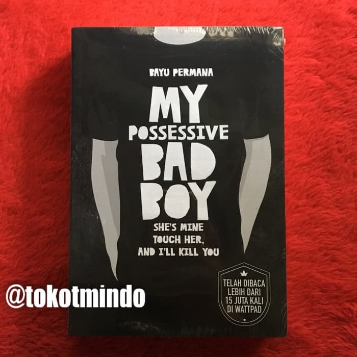 Jual Novel My Possessive Bad Boy (Bayu Permana) | Shopee Indonesia