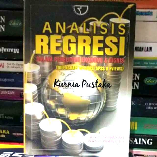 Jual ANALISIS REGRESI DALAM PENELITIAN EKONOMI DAN BISNIS | Shopee ... Jual ANALISIS REGRESI DALAM PENELITIAN EKONOMI DAN BISNIS | Shopee ...