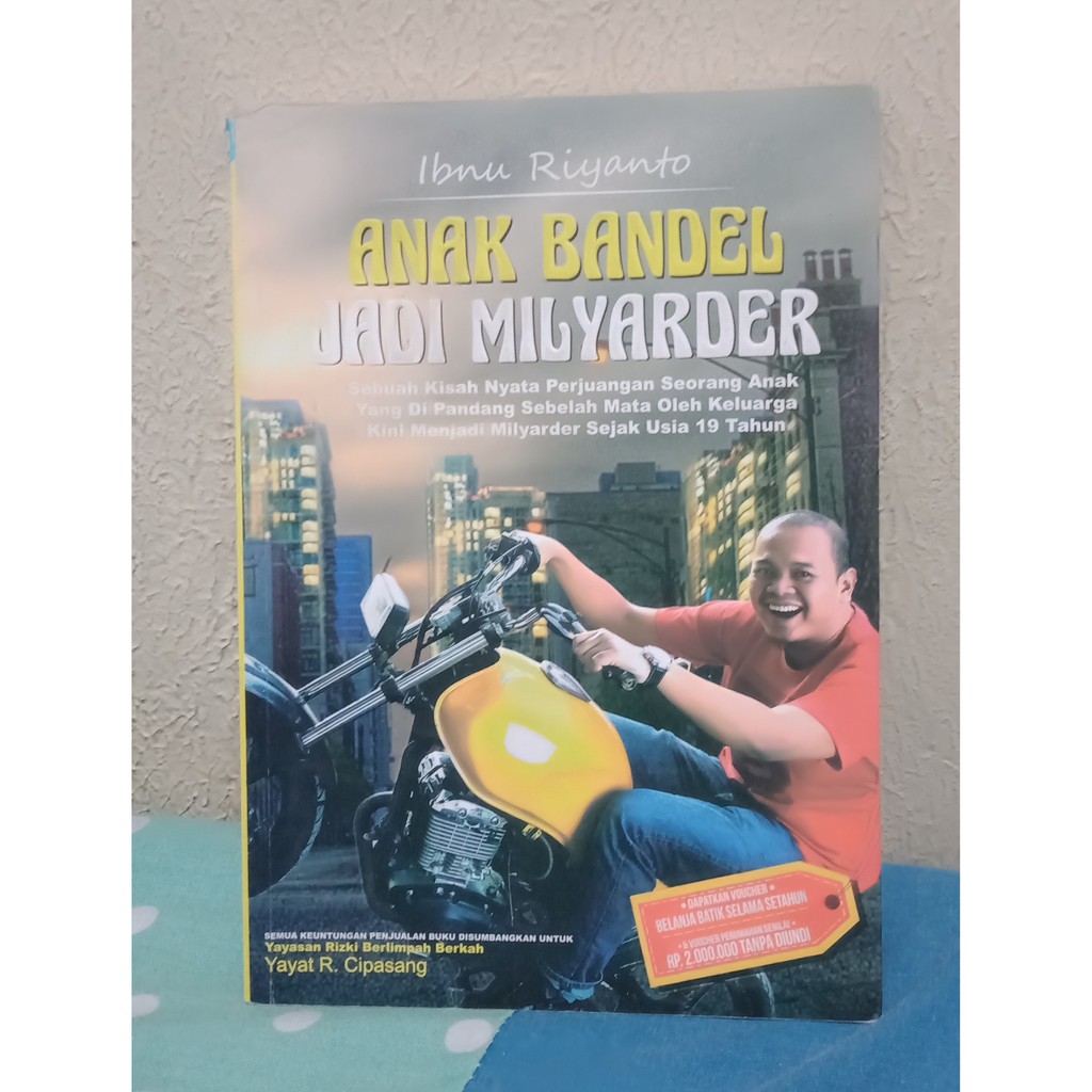 Jual Buku Anak Bandel Jadi Milyarder - Ibnu Riyanto (ORIGINAL) | Shopee ...