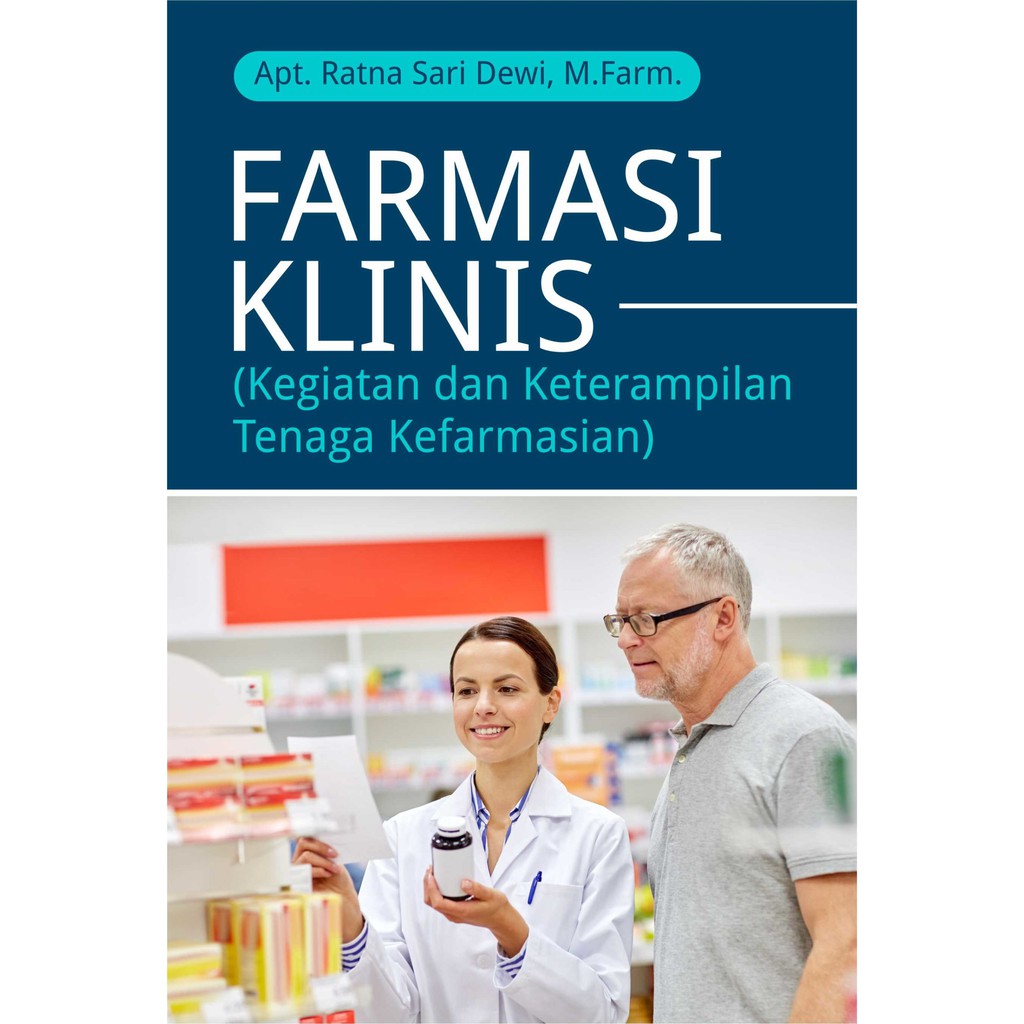 Jual Buku Farmasi Klinis (Kegiatan Dan Keterampilan Tenaga Kefarmasian) | Shopee Indonesia