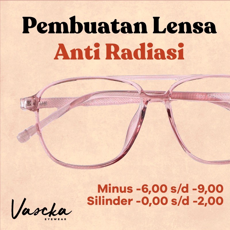 Jual Vascka Eyewear - Lensa Kacamata Antiradiasi / Lensa Minus 6-9 ...