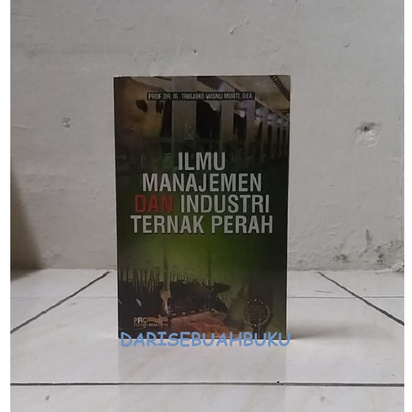 Jual Buku Ilmu Manajemen dan Industri Ternak Perah - Referensi ... Jual Buku Ilmu Manajemen dan Industri Ternak Perah - Referensi ...