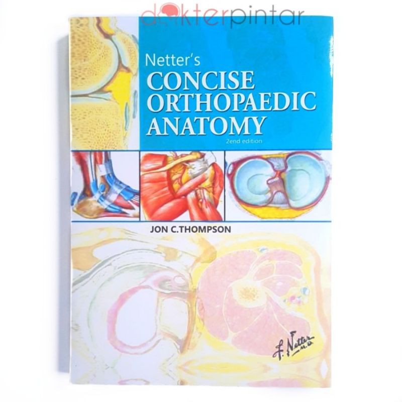 Jual Buku Kedokteran Ortopedi Netter Concise Orthopaedic | Shopee Indonesia