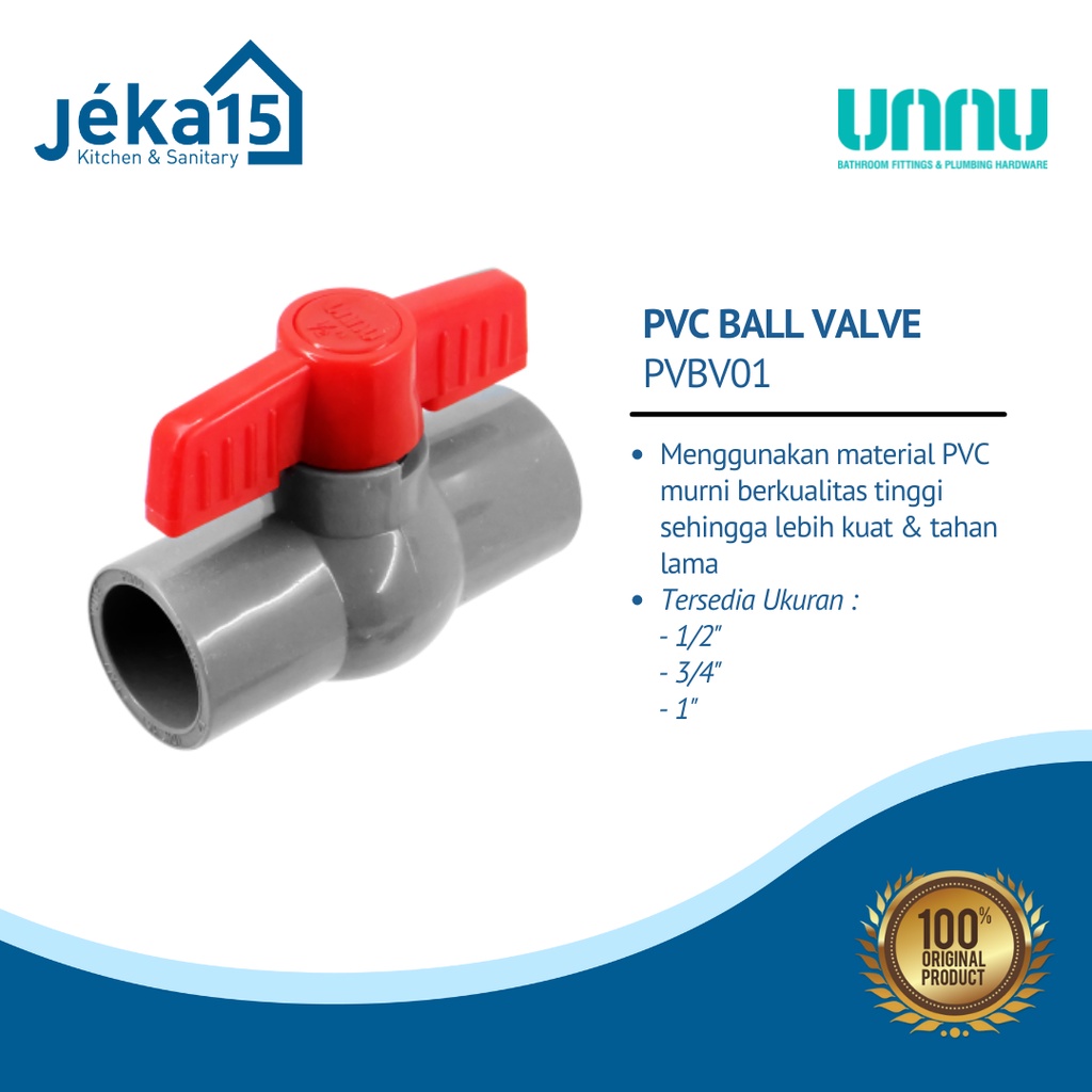 Jual BALL VALVE PVC | STOP KRAN PLASTIK 1/2"/ 1"/ 3/4" UNNU | Shopee Indonesia