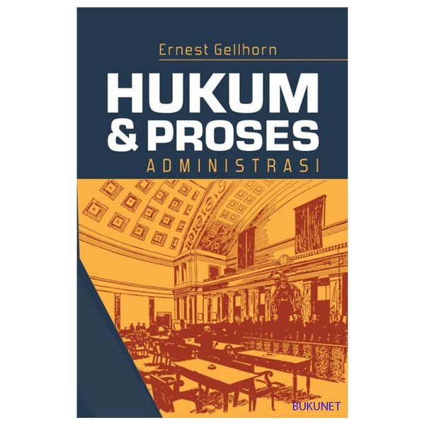 Jual Buku Hukum & Proses Administrasi Ernest Gellhorn | Shopee Indonesia
