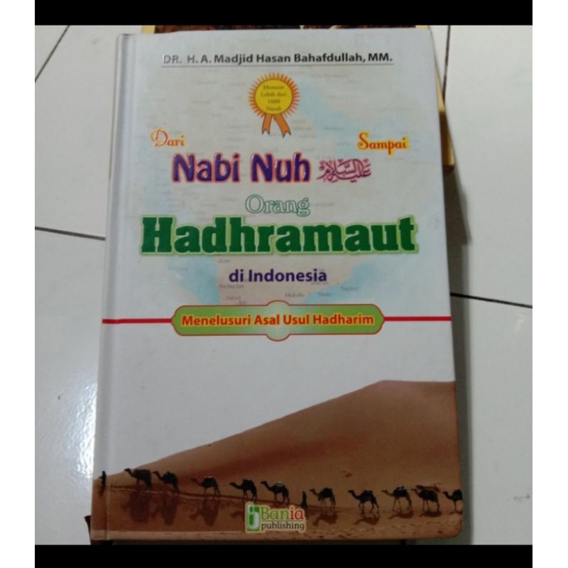 Jual Dari Nabi Nuh Sampai Orang Hadramaut di Indonesia Menelusuri Asal ...