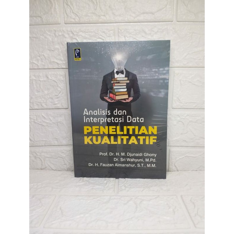 Jual ANALISIS DAN INTERPRETASI DATA PENELITIAN KUALITATIF - Refika Aditama | Shopee Indonesia