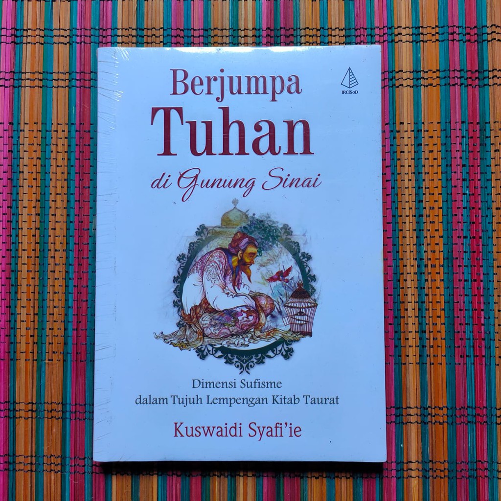 Jual BERJUMPA TUHAN DI GUNUNG SINAI Dimensi Sufisme dalam Tujuh ...