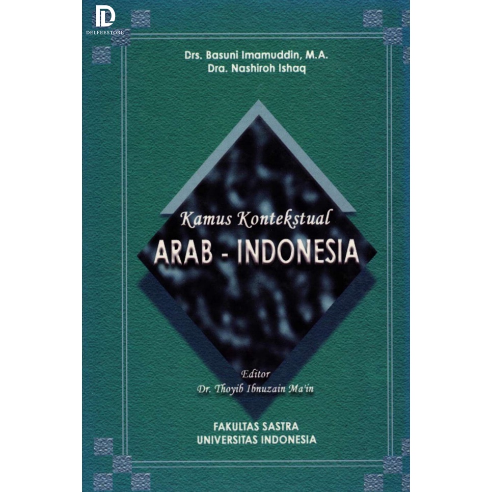 Jual Kamus Arab Kontekstual - Drs. Basuni Imamuddin dan Dra. Nashiroh Ishaq | Shopee Indonesia