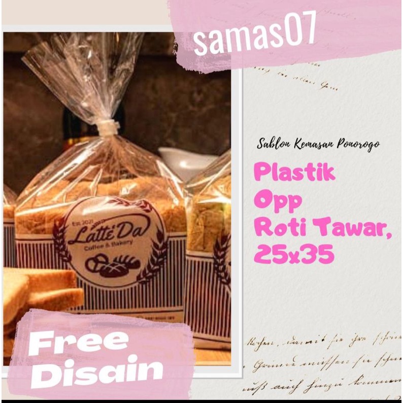 Jual PLASTIK OPP ROTI TAWAR UK 25x35 , 30x35 , 23x35 tebal 30mic sablon ...
