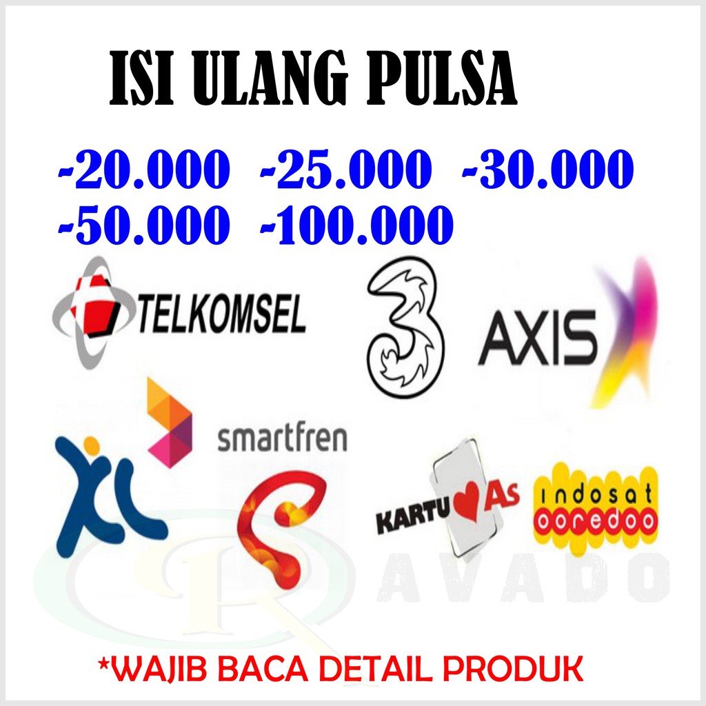 Jual ISI ULANG PULSA SEMUA OPERATOR TELKOMSEL XL AXIS INDOSAT TRI ...