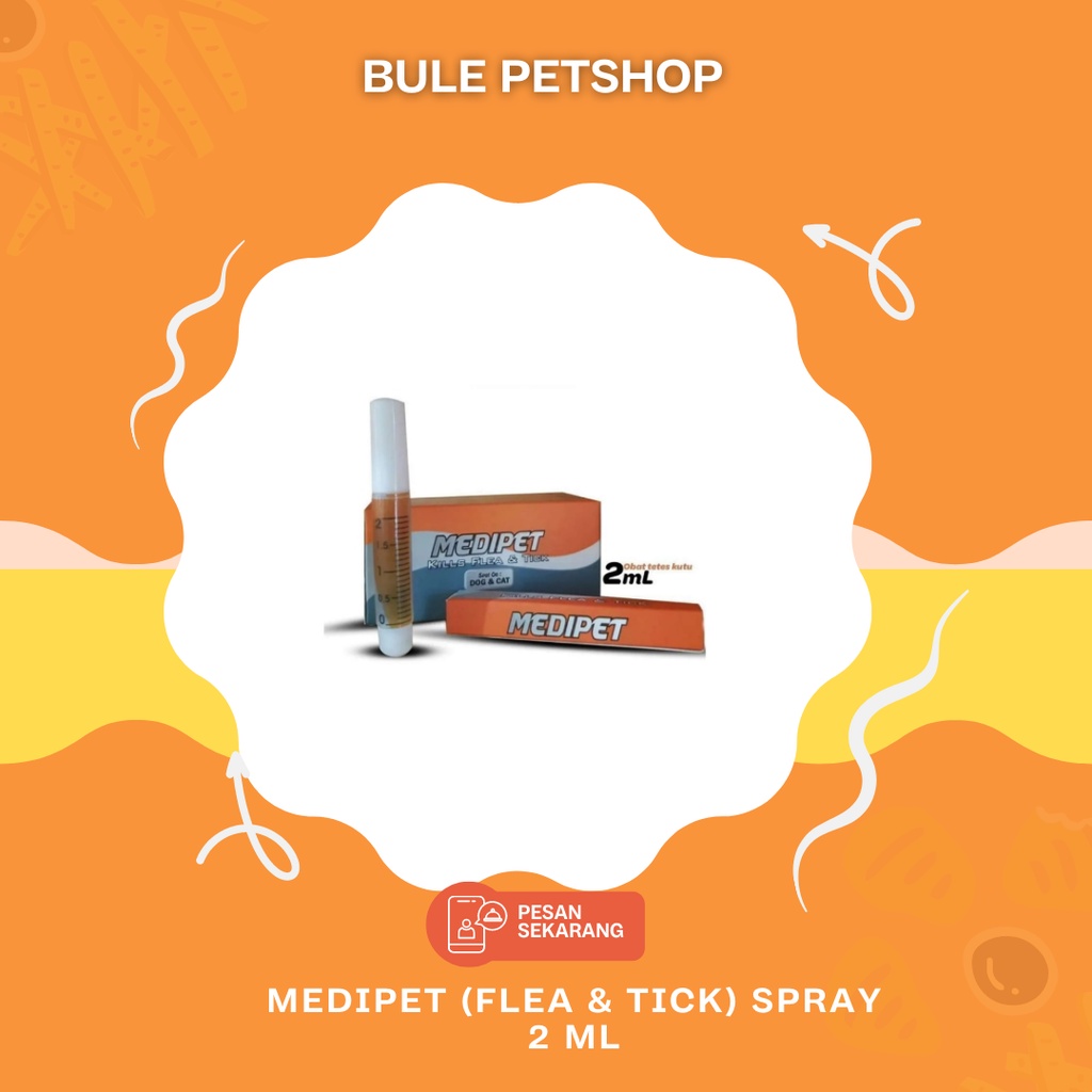 Jual Medipet Kills Flea and Tick isi 2ml 1pcs | Shopee Indonesia