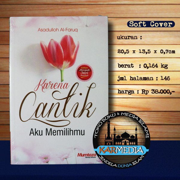 Jual Karena Cantik Aku Memilihmu - Sukses Menjadi Istri Shalihah - Mumtaza - Karmedia | Shopee ...