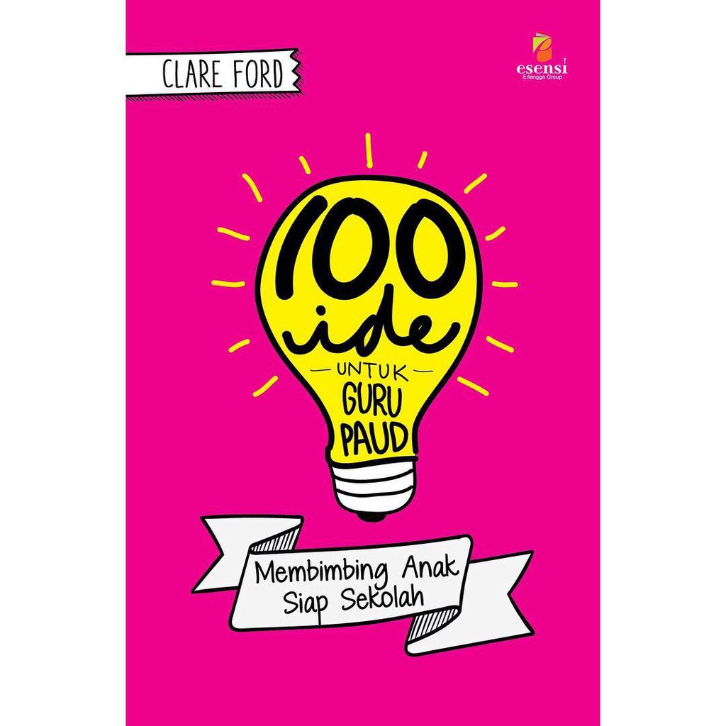 Jual 100 Ide Untuk Guru PAUD : Membimbing Anak Siap Sekolah | Shopee ...