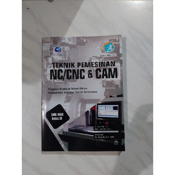 Jual Teknik Pemesinan Nc Cnc Dan Cam Smk Mak Kelas Xi Program Keahlian