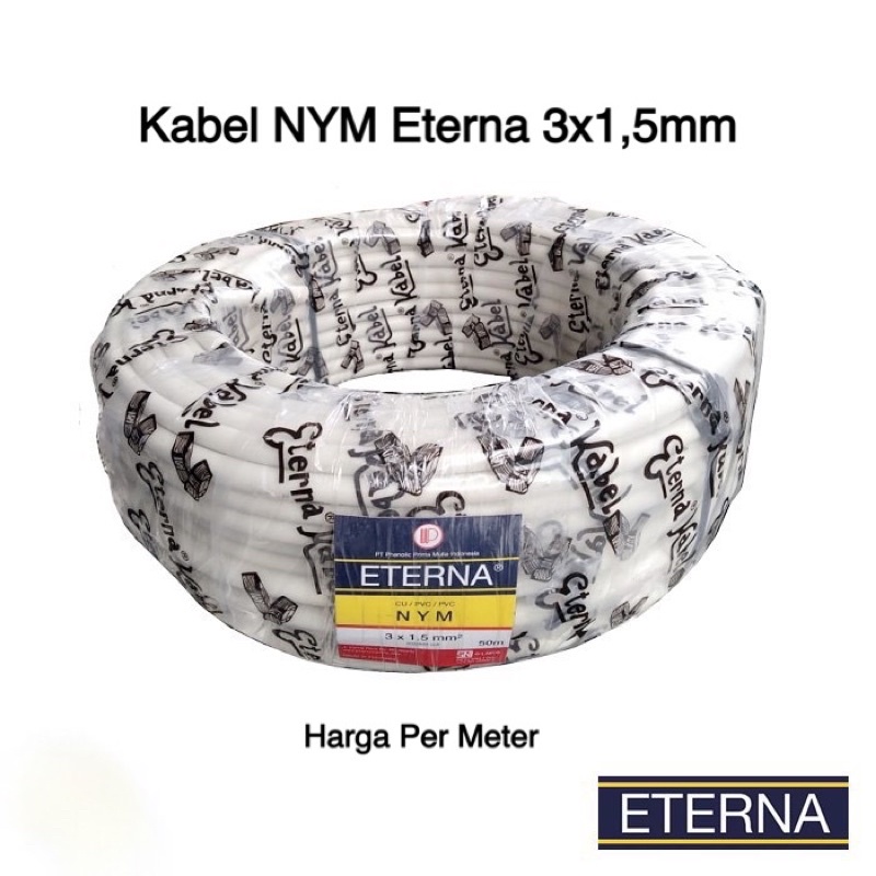 Jual Kabel Listrik NYM Eterna 3x1,5 Kawat Tembaga Murni (Permeter) | Shopee Indonesia