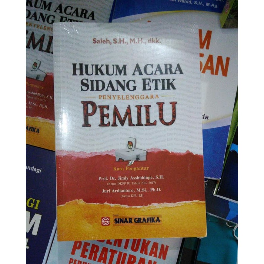 Jual BUKU HUKUM ACARA SIDANG ETIK PENYELENGGARA PEMILU - SALEH | Shopee Indonesia