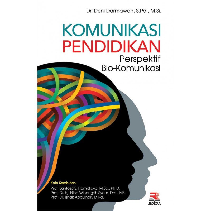 Jual Buku Komunikasi Pendidikan Perspektif Bio-Komunikasi Deni Darmawan ...