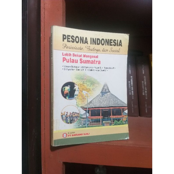 Jual PESONA INDONESIA :pariwisata, budaya, dan sosial: lebih dekat mengenal pulau Sumatra ...