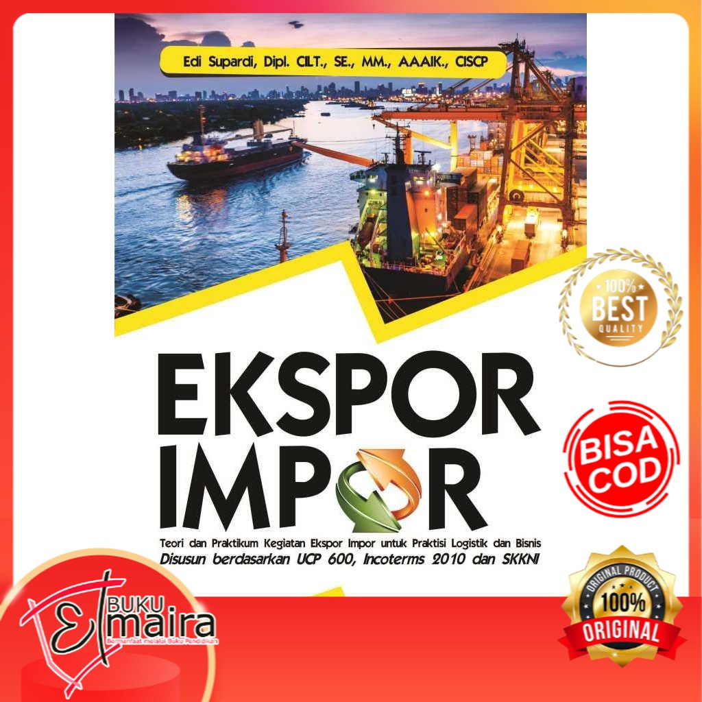 Jual Deepublish Buku Ekspor Impor : Teori dan Praktikum Kegiatan Ekspor Impor untuk Praktisi ...