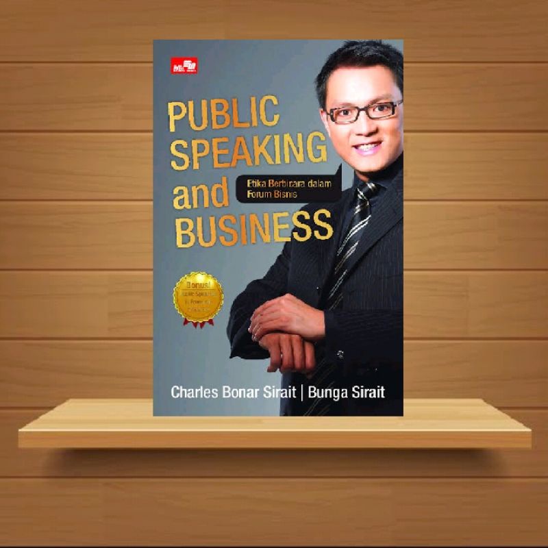 Jual Public Speaking and Business Buku oleh Charles Bonar Sirait, SE ...