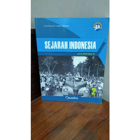 Jual BUKU SEJARAH INDONESIA KELAS 11 QUADRA (K13) DWI WINARNO | Shopee ...
