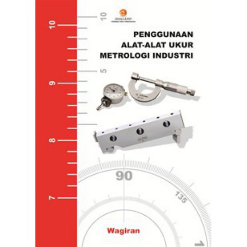 Jual Buku Penggunaan Alat-Alat Ukur Metrologi Industri | Shopee Indonesia