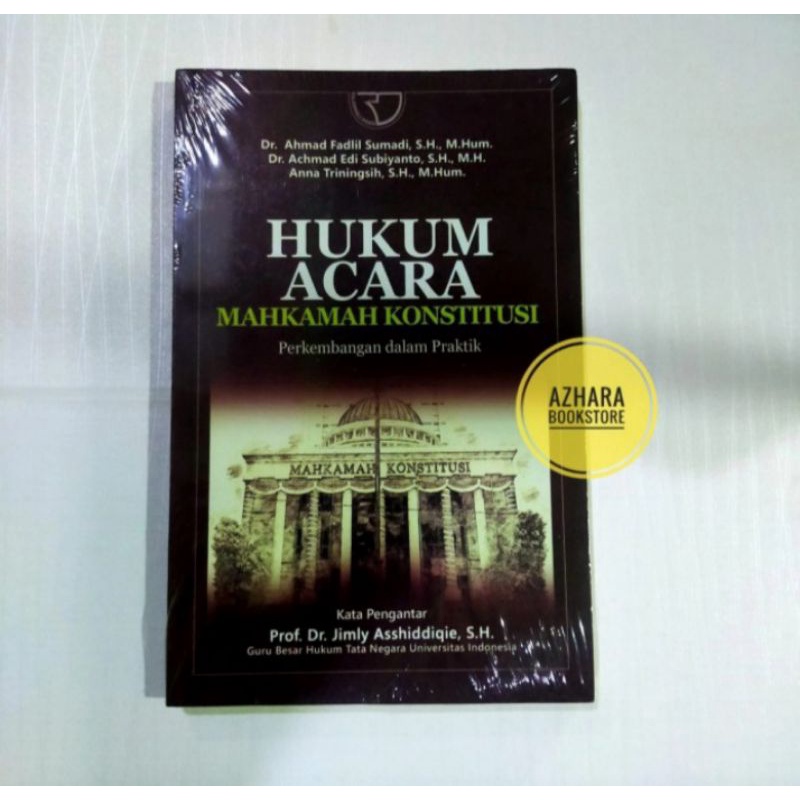 Jual Buku Hukum Acara Mahkamah Konstitusi Penulis Ahmad Fadlil Sumadi Dkk Shopee Indonesia 