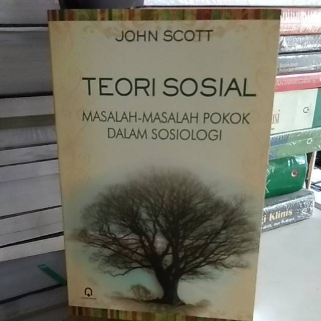 Jual Buku Teori sosial masalah masalah pokok dalam sosiologi | Shopee ... Jual Buku Teori sosial masalah masalah pokok dalam sosiologi | Shopee ...