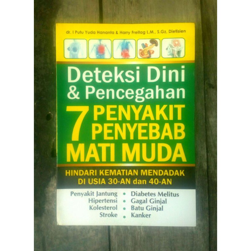 Jual Deteksi Dini & Pencegahan 7 Penyakit Penyebab Mati Muda | Shopee ...