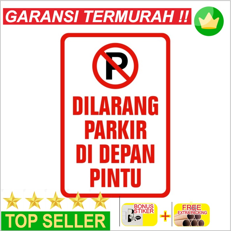 Jual Murah RAMBU PLANG DILARANG PARKIR DI DEPAN PINTU 20CM X 30CM PPLAT ...