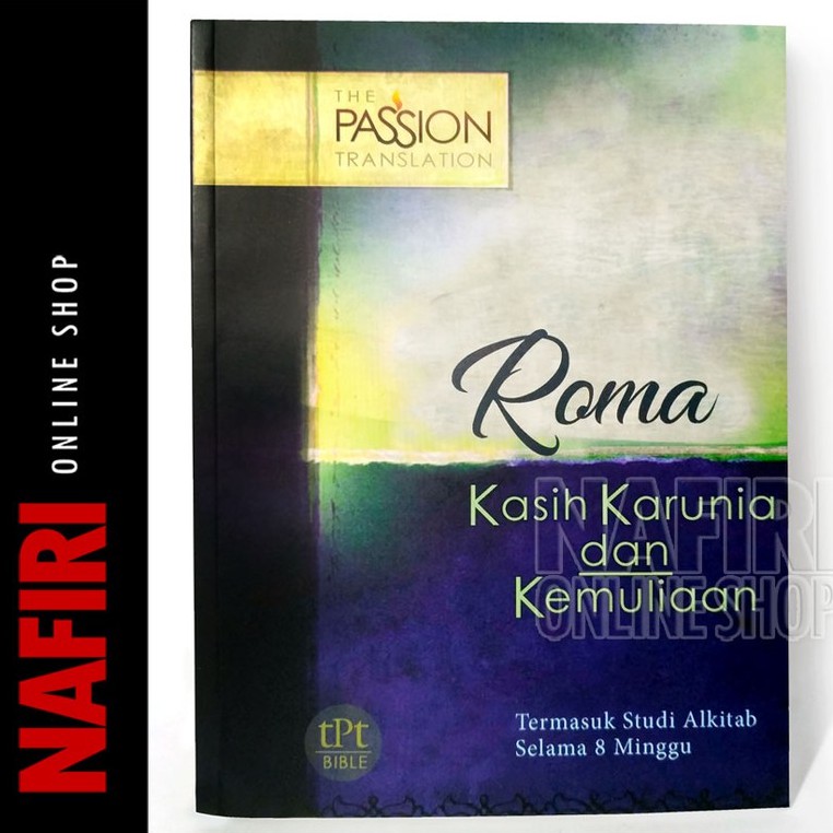 Jual Buku Seri Kitab Roma The Passion Translation Alkitab Book Bible Firman Tuhan Terjemahan ...