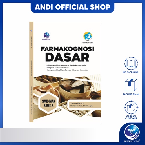 Jual Penerbit Andi - Farmakognosi Dasar untuk SMK/MAK Kelas X, Bidang Keahlian: Kesehatan Dan ...
